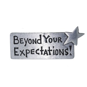 Beyond Your Expectations Lapel Pin- CC582- Exceeding Expectations ...