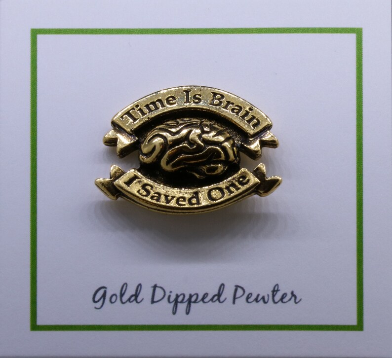 Time is Brain Stroke Awareness Gold Lapel Pin CUS628G - Etsy