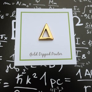 Delta Gold Dipped Pewter Lapel Pin- CC595G- Mathematics, Math Teacher ...