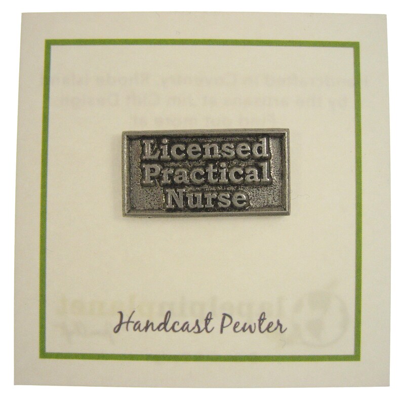 Licensed Practical Nurse Pewter Lapel Pin- CC664- LPN, Nursing Pins and ...