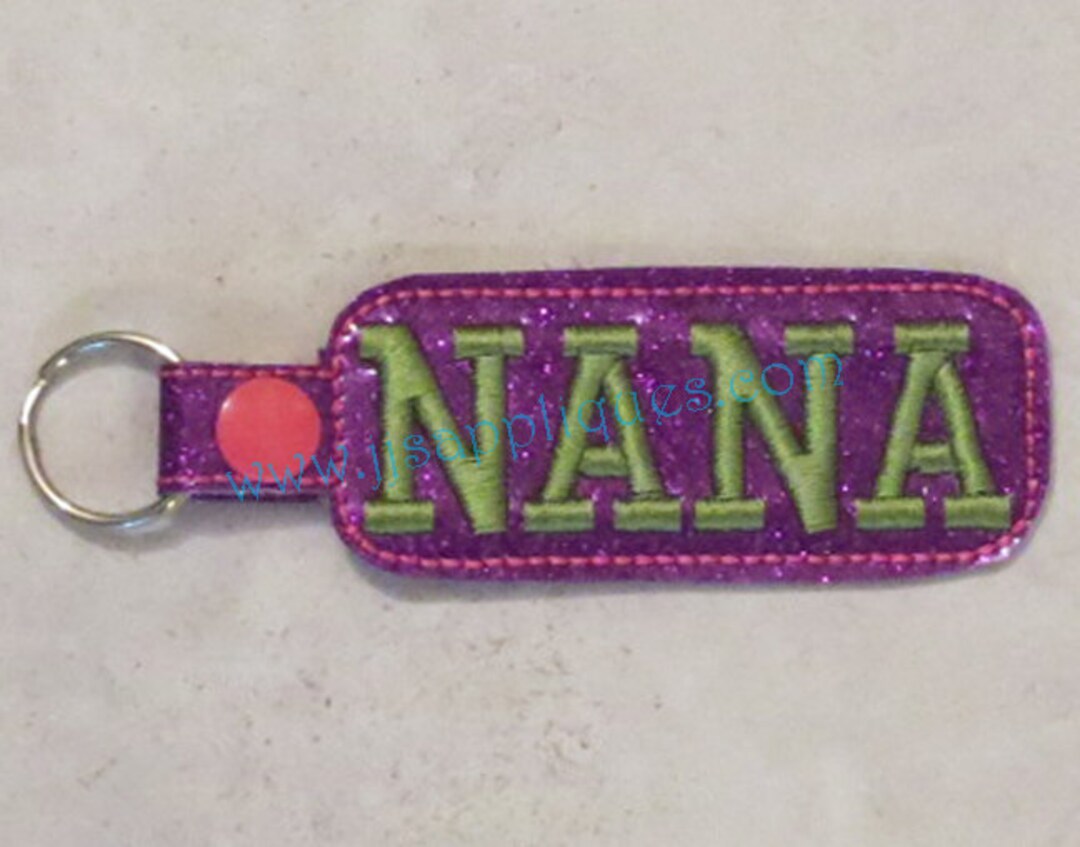 Instant Download - ITH Snap on NANA Key Fob Design - NANA Embroidery ...
