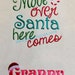 Christmas Embroidery Designs Move Over Santa Here Comes - Etsy