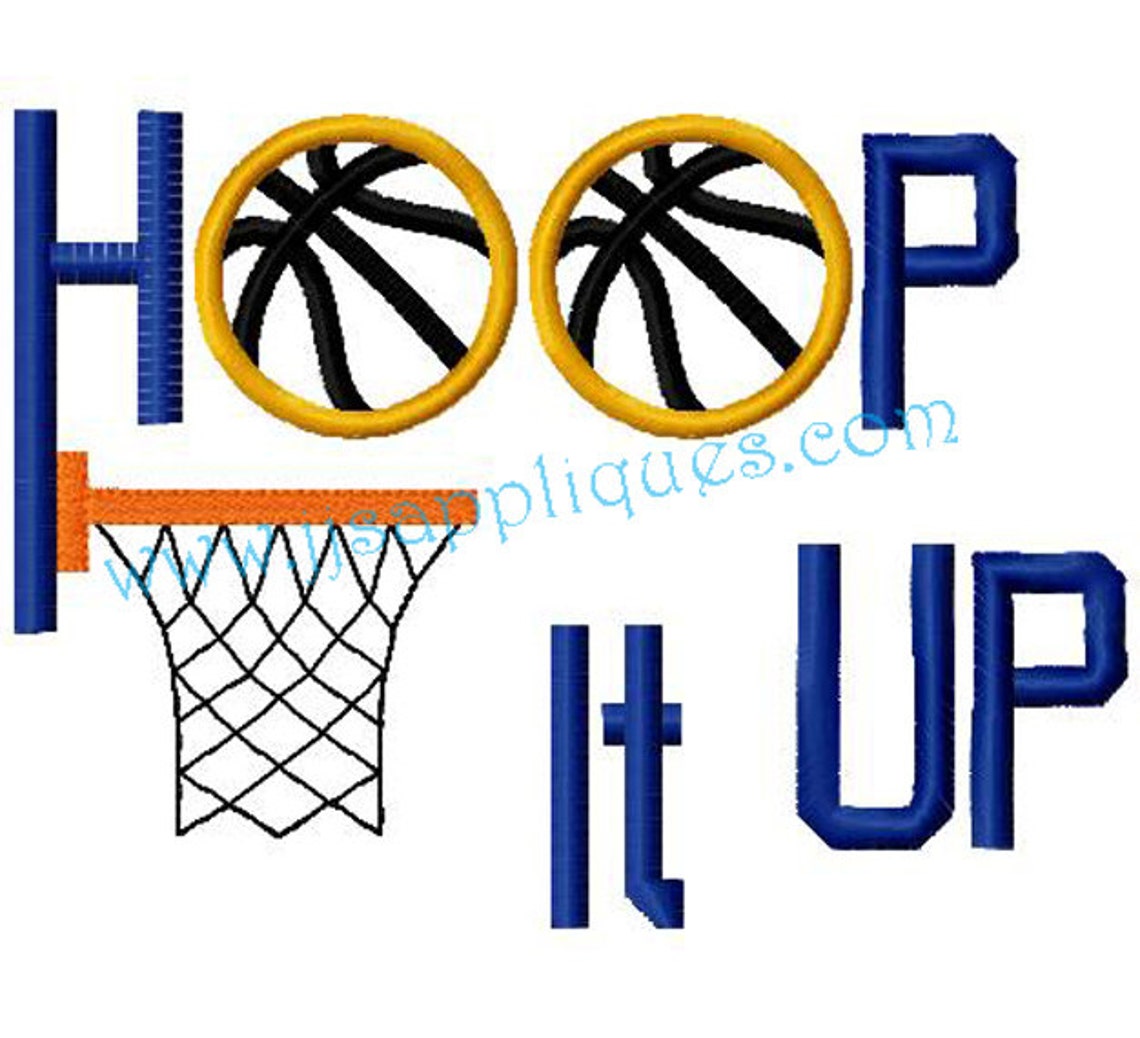 Sports Designs Basketball Embroidery Applique Design - Hoop It UP 4x4 ...