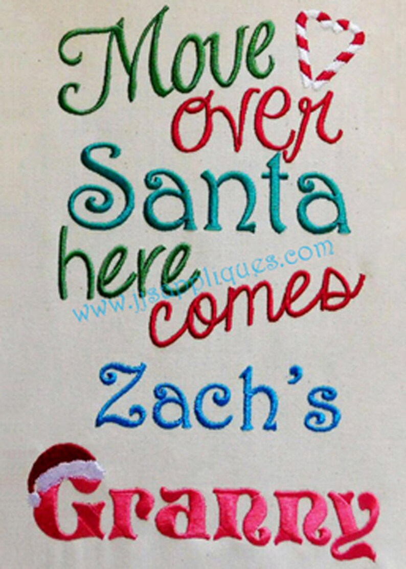 Christmas Embroidery Designs - Move Over Santa Here Comes Granny Blank ...