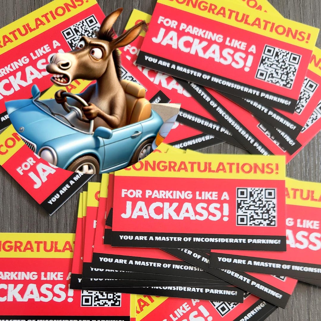 Congratulations for Parking Like a Jackass, Bad Parking Cards, Learn to ...