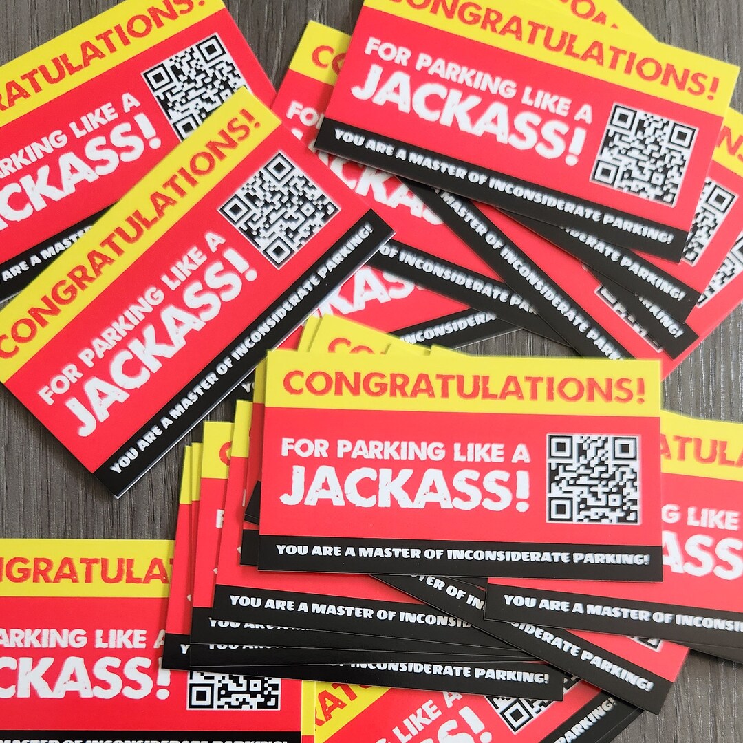 Congratulations for Parking Like a Jackass, Bad Parking Cards, Learn to ...