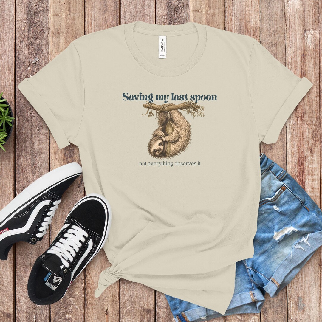 Sloth Tee, Chronic Illness Awareness Shirt, Mental Health Support ...