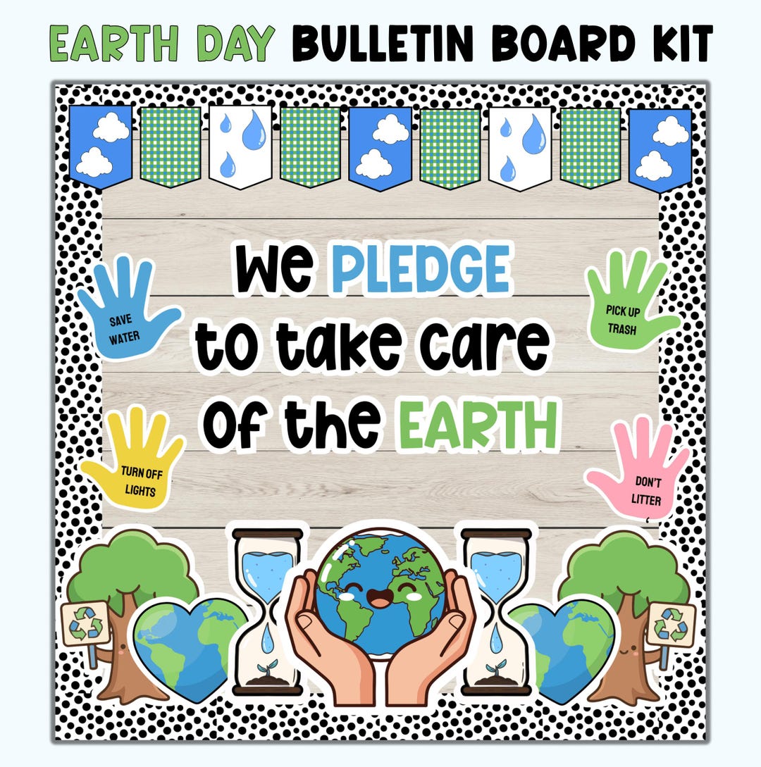 Earth Day Bulletin Board Kit, Classroom Decor, Environmental Pledge ...