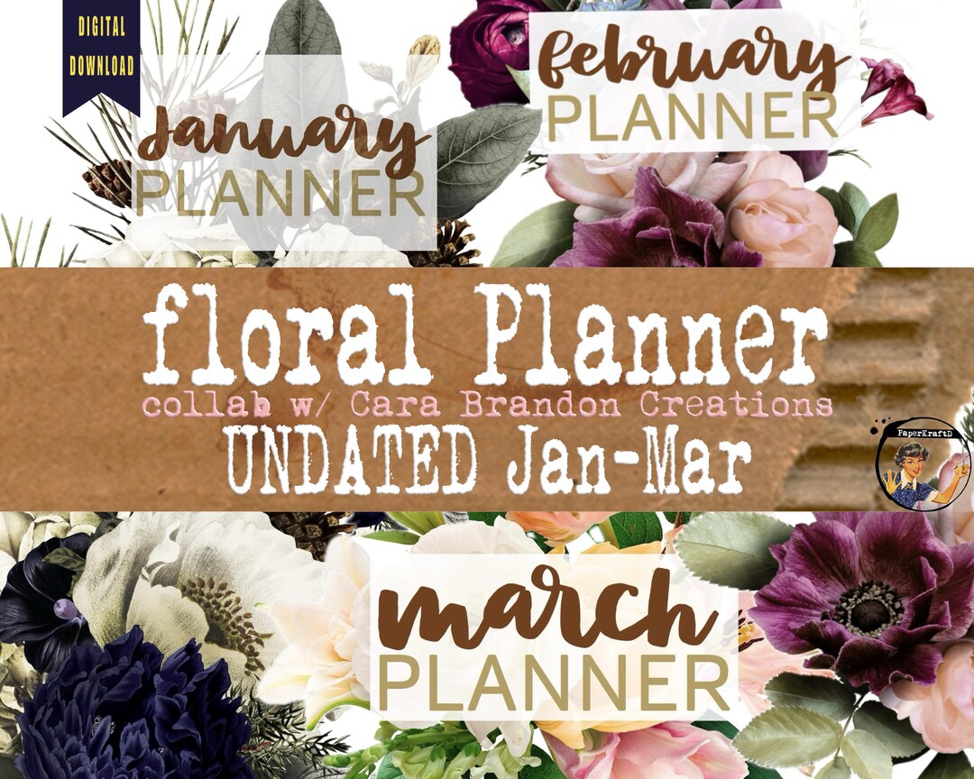 Jan Mar UNDATED Planner, Floral Printable Inserts, Customizable Weekly ...