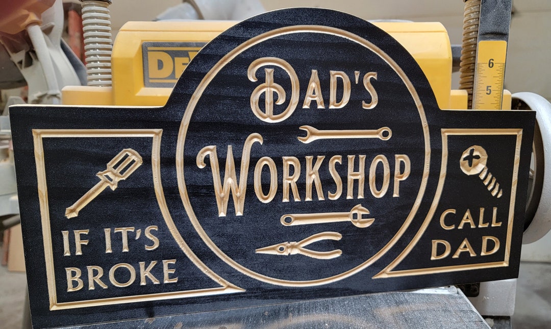 Dad's Workshop Sign - - If It's Broke Call Dad-gift for Him/ Carvved ...