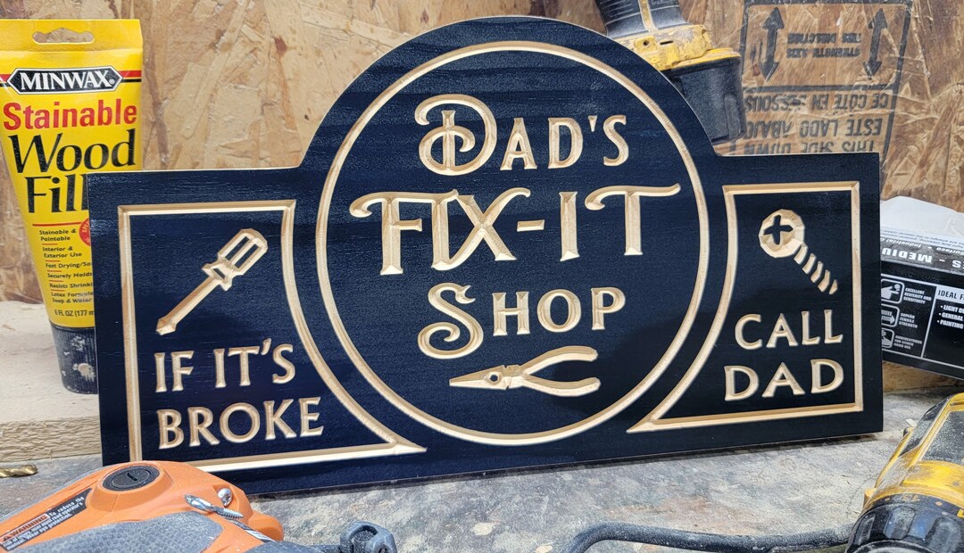 Dad's Fix-it Shop Sign - Shop Sign- If It's Broke Call Dad-gift for Him ...