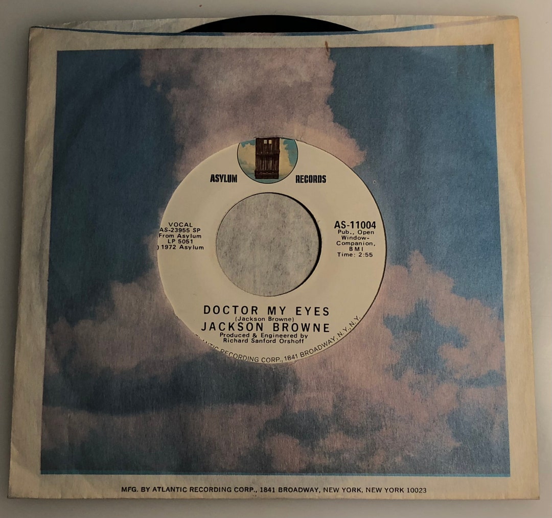 Jackson Browne / Doctor My Eyes / Original Asylum 45rpm / EX - Etsy
