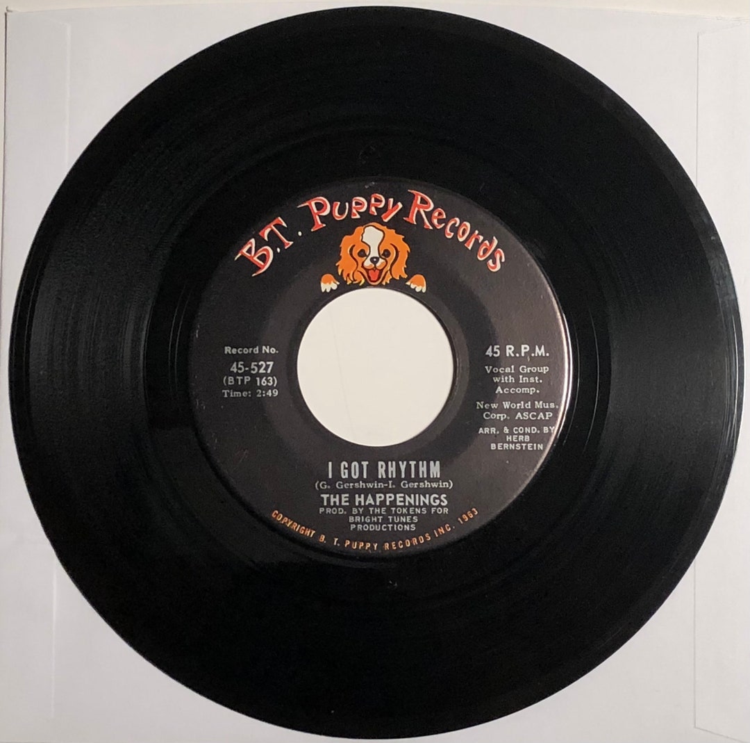 The Happenings / I Got Rhythm & You're in a Bad Way / B.T. Puppy 45rpm ...