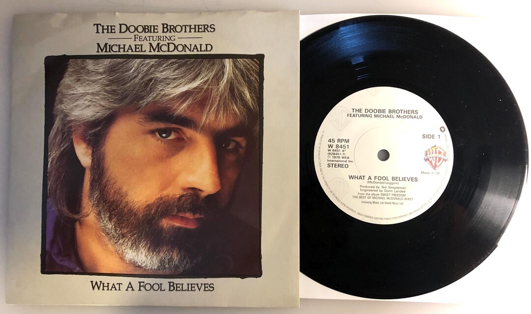 The Doobie Brothers / What a Fool Believes & Minute by Minute / WB 45 ...