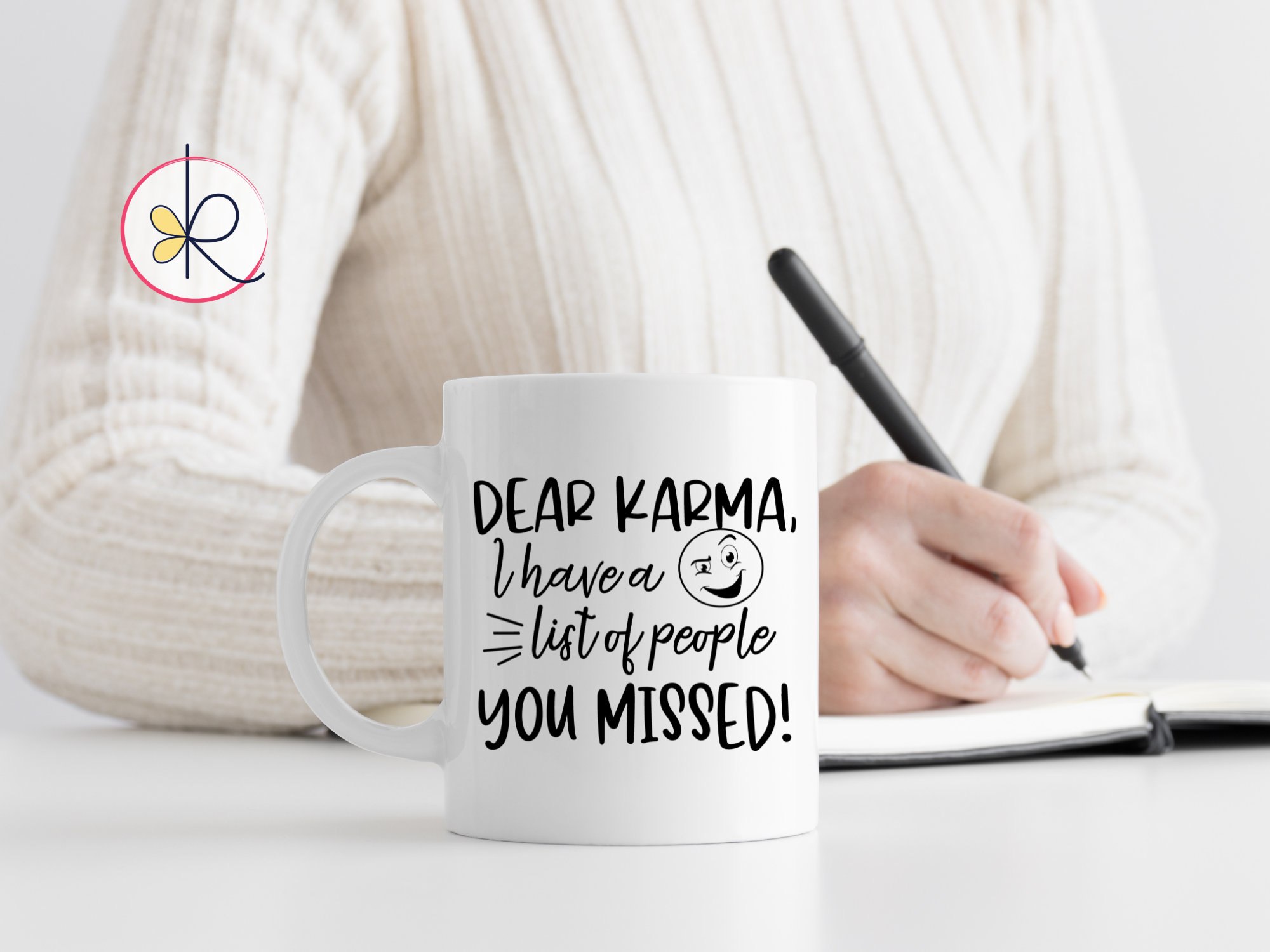 Dear Karma I Have A List of People You Missed Svg / Commercial Use ...