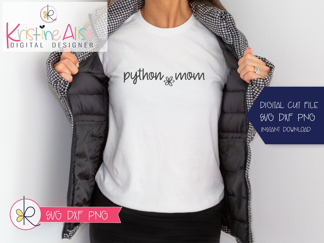 Python Mom SVG PNG DXF / Reptile Shirt Svg / Mom Gift / Snake Svg ...