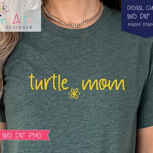 Turtle Mom SVG PNG / Tortoise Mom Svg / Turtle Lover / Perfect Mom Gift ...