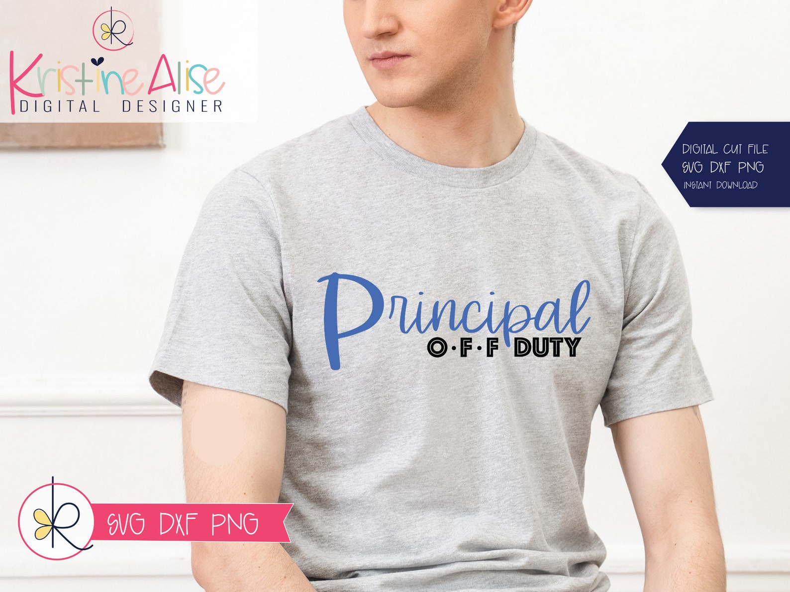Principal off Duty SVG PNG / Principal Svg Shirts / Principal Shirt Svg ...