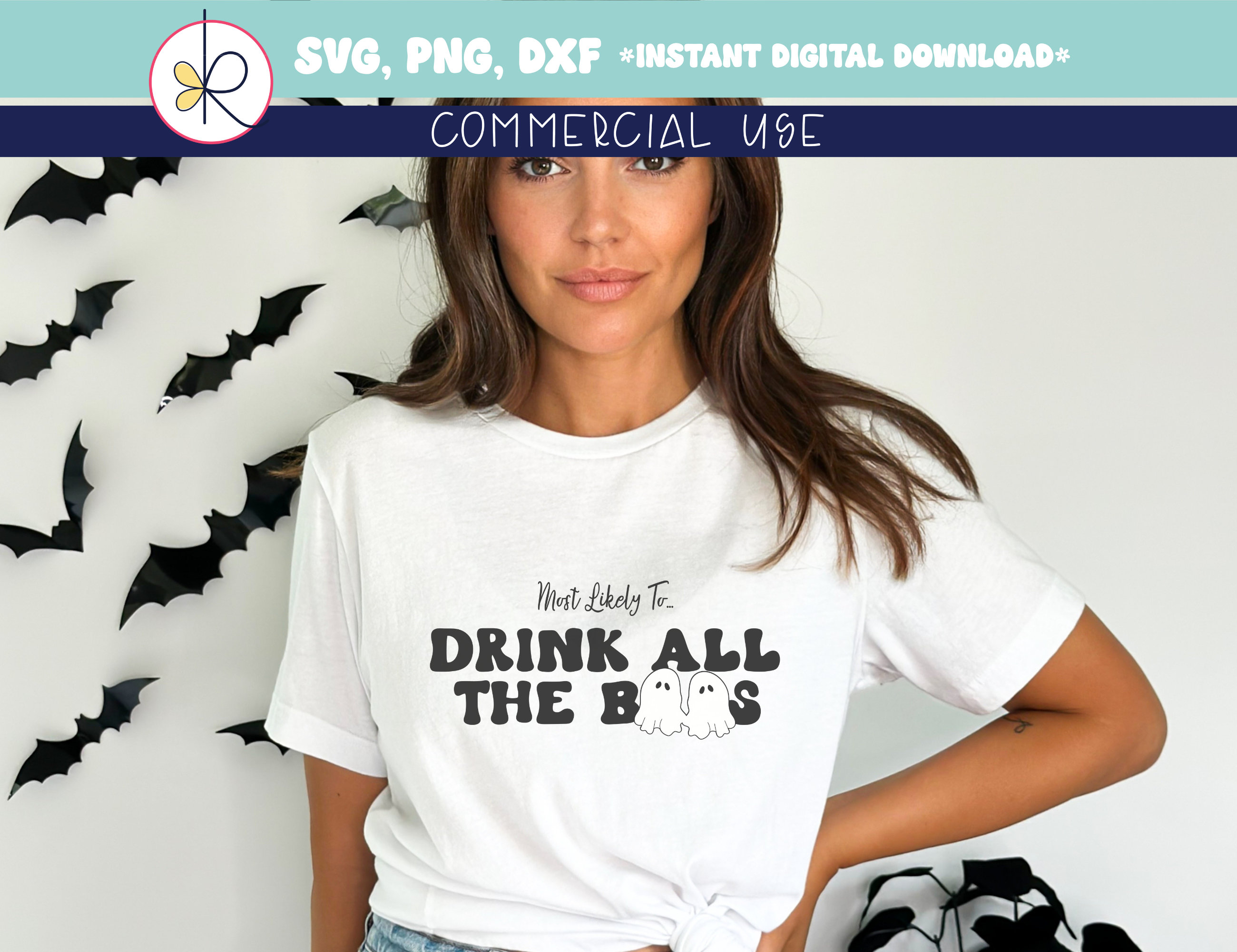 Most Likely to Drink All the Boos SVG, Here for the Boos, Halloween Svg ...
