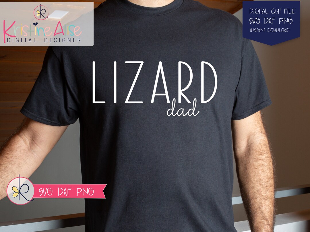 Lizard Dad SVG PNG / Lizard PNG / Lizard Dad /lizard Dad Gift /lizard ...