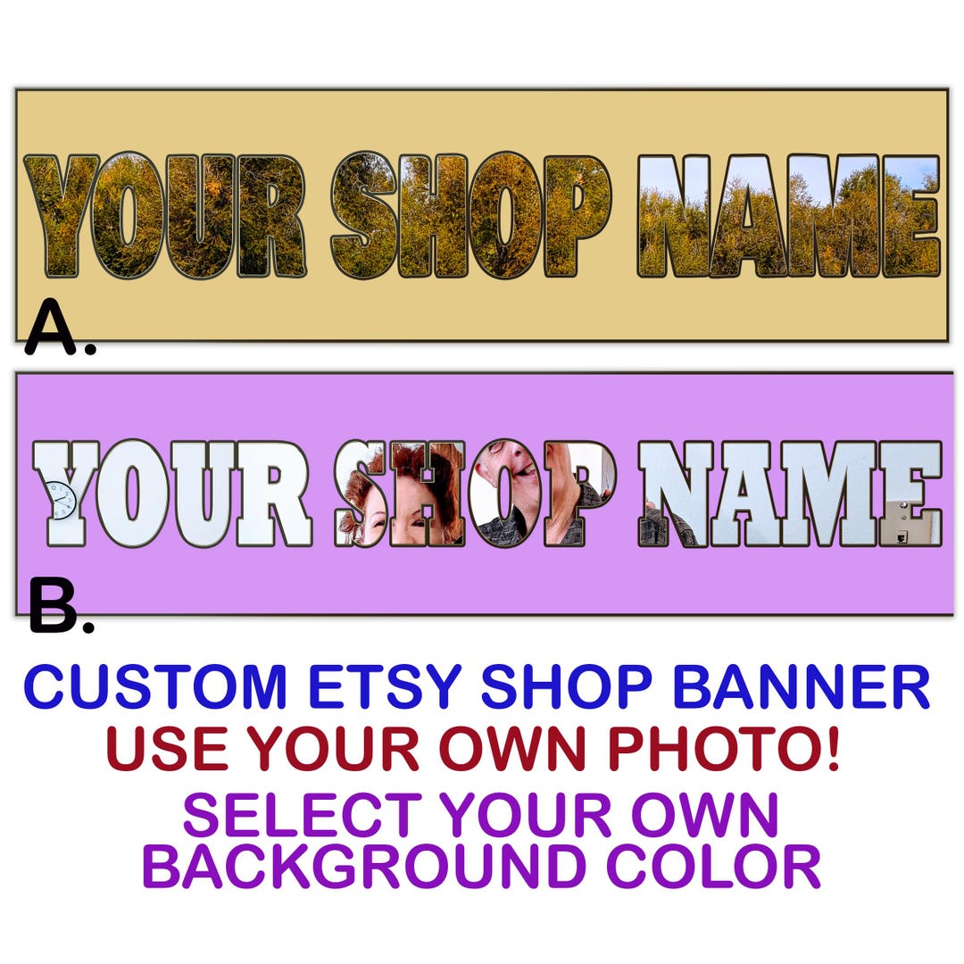 USE YOUR OWN Photo Etsy Shop Banner,custom Etsy Banner,choose Your Own ...
