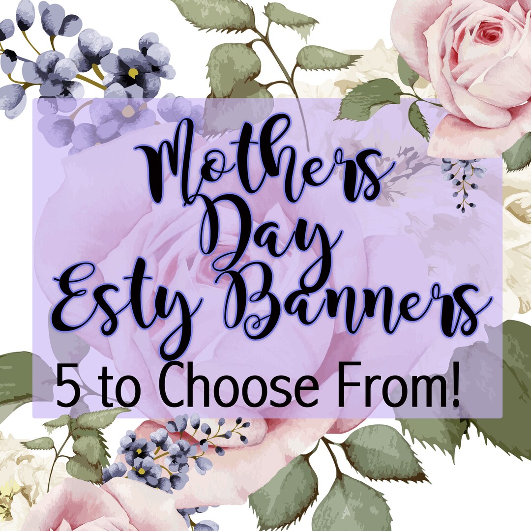 MOTHERS DAY Banners,etsy Mother's Day Banners,holiday Banner Colorful ...