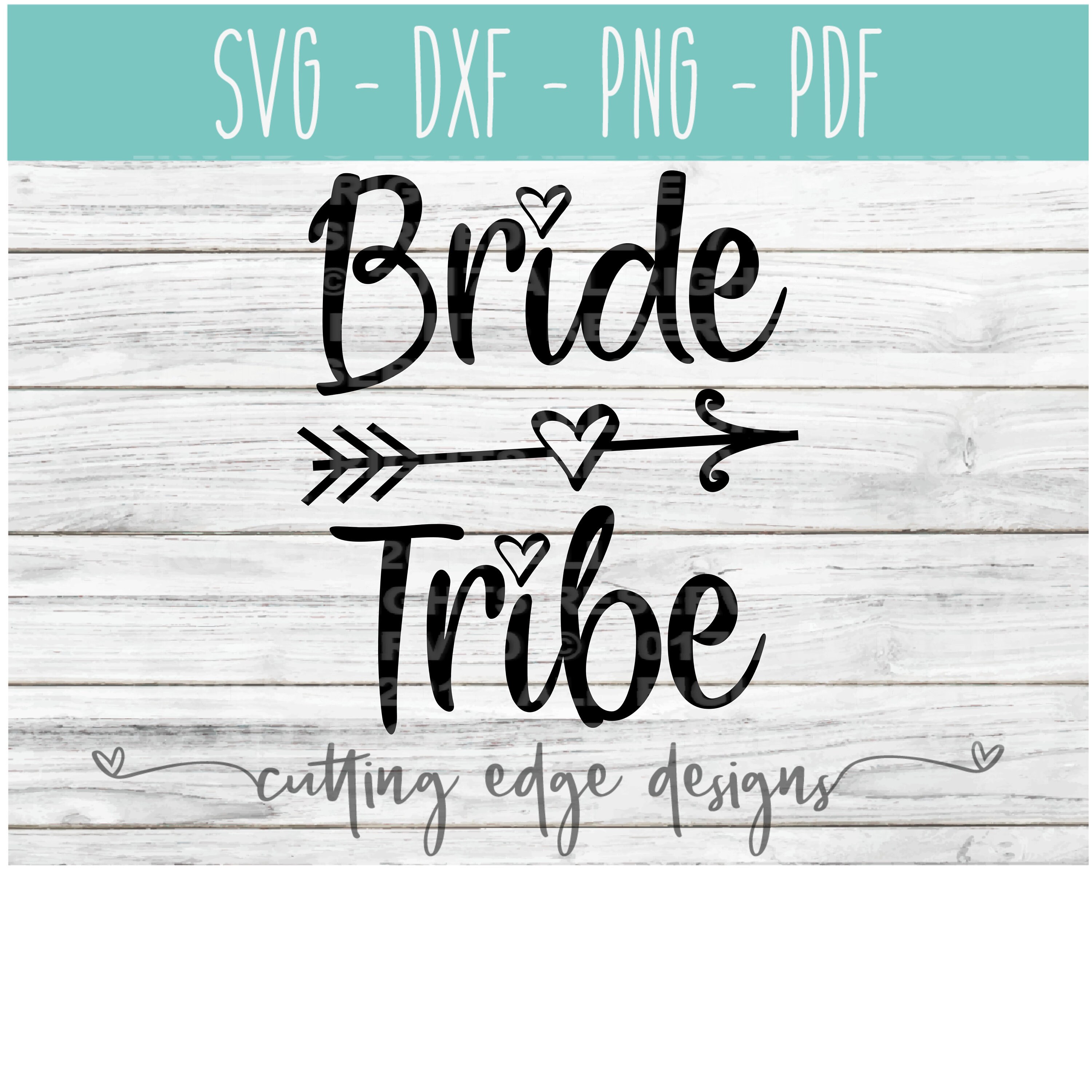 Bride Tribe Svg Design Bride Wedding Party Png Svg Etsy Canada