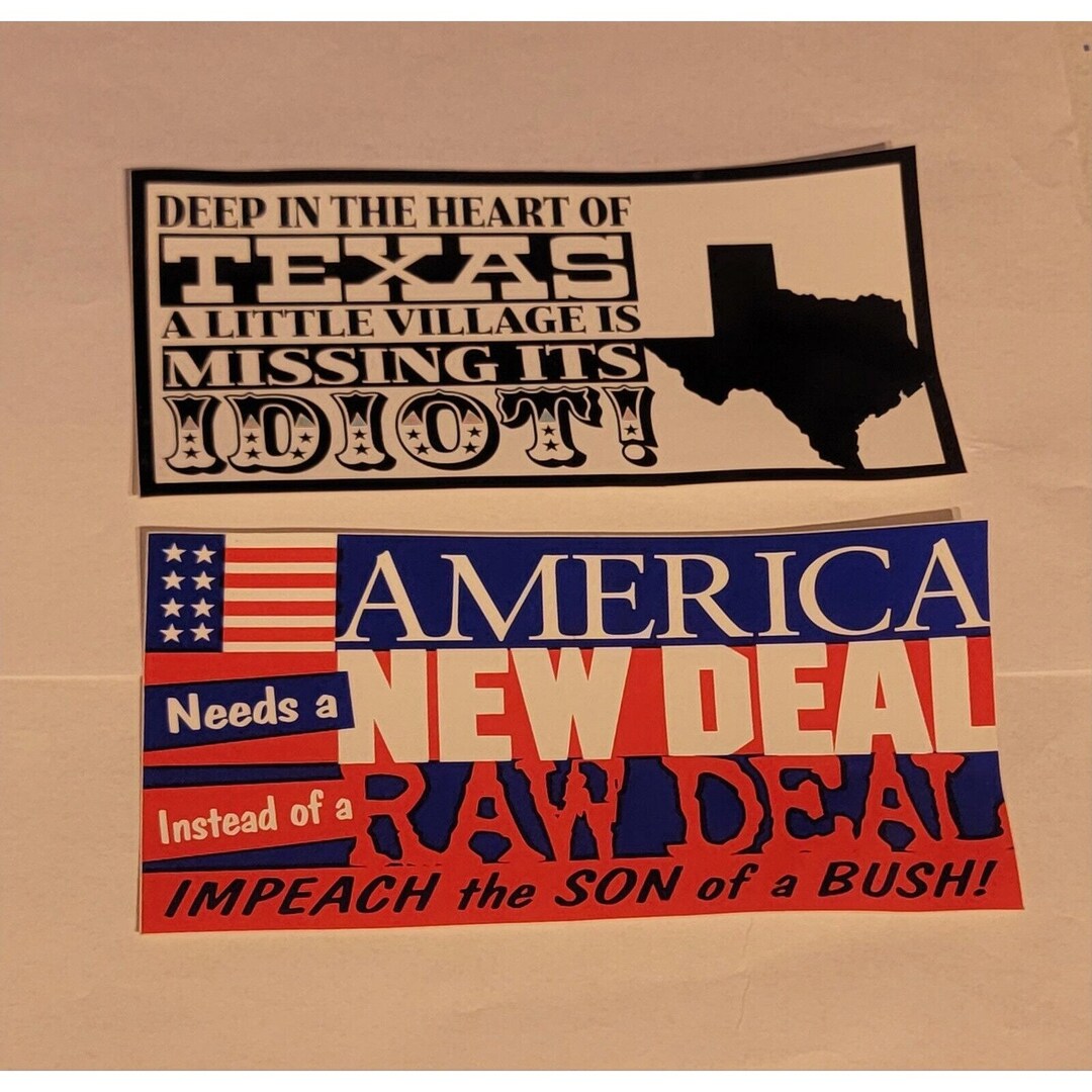 President George W Bush Bumper Stickers Village Idiot Impeach Son of a ...