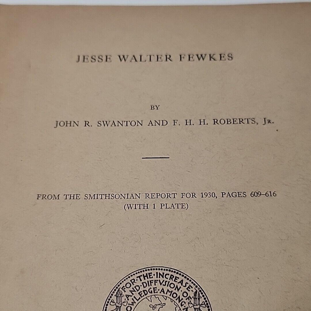 Jesse Walter Fewkes by John Swanton FHH Roberts Jr 1930 Smithsonian ...