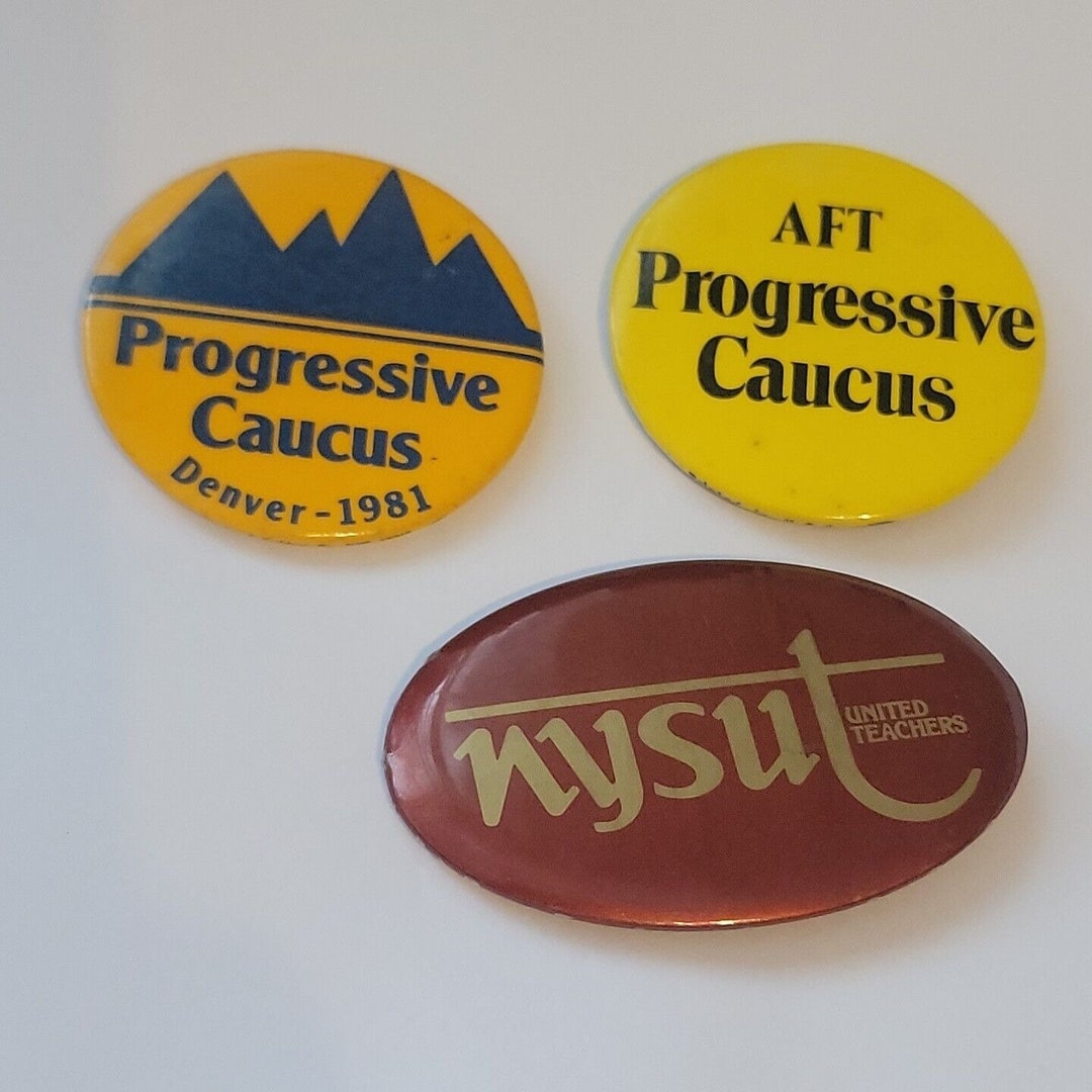 Vintage Progressive Caucus Buttons Denver 1981 AFT NYSUT United ...