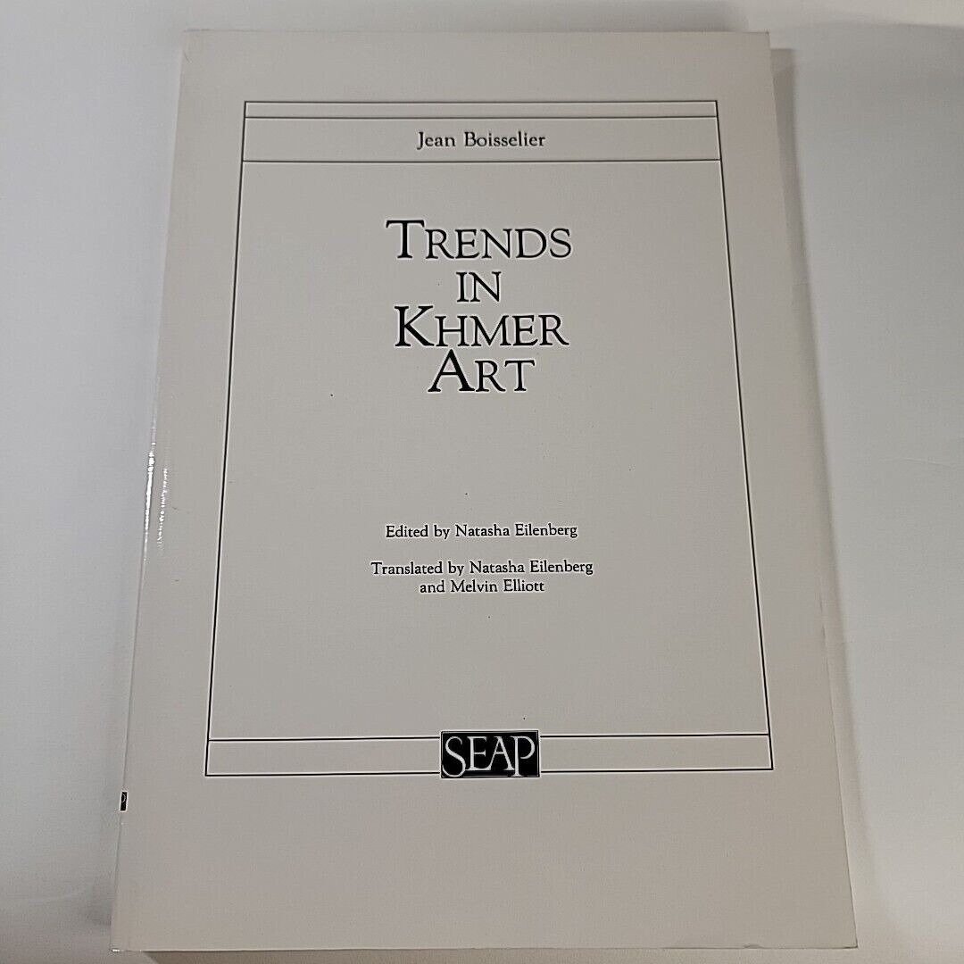 Trends in Khmer Art Jean Boisselier Natasha Eilenberg Melvin Elliott ...