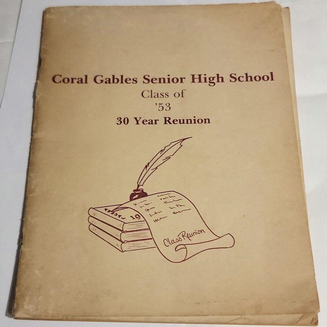 Coral Gables Senior High School Class of 1953 30th Reunion 1983 Miami ...