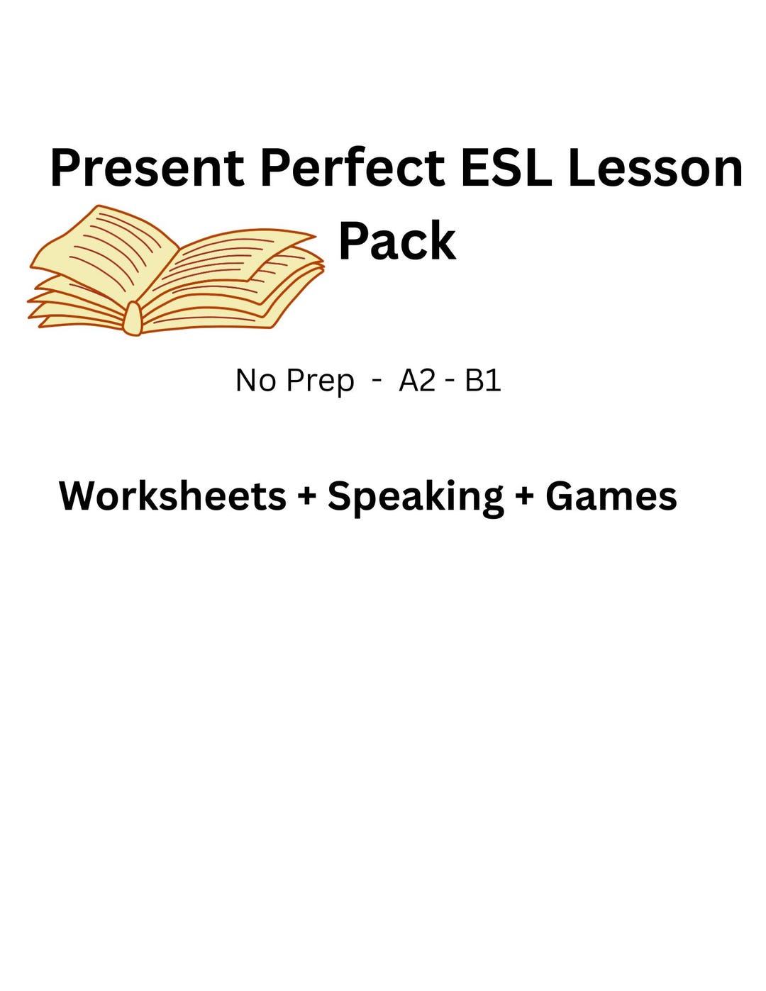 Present Perfect ESL Lesson Plan A2 B1 No Prep Worksheets & Speaking ...