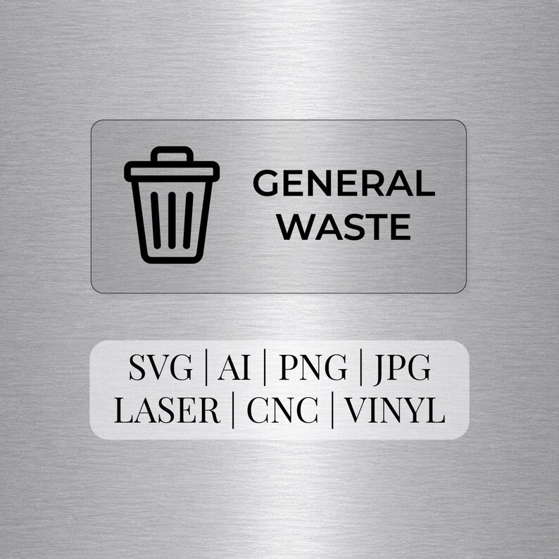 General Waste Icon Only Digital Sign SVG Ai Png Jpg File | Recycling ...