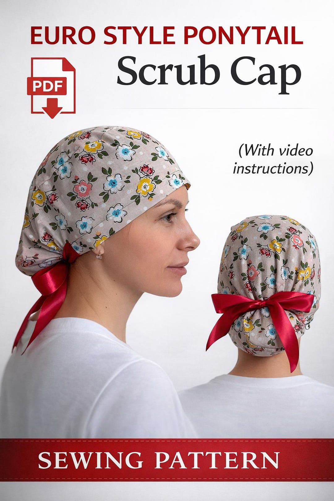 Euro Style Ponytail Scrub Cap Sewing Pattern | Medical Hat PDF Tutorial ...
