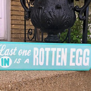 Last One in is a Rotten Egg Sign/lake House Decor/swimming Pool Sign ...