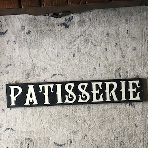 Large PATISSERIE Sign/french Sign/vintage Style Sign/hand Painted Sign ...