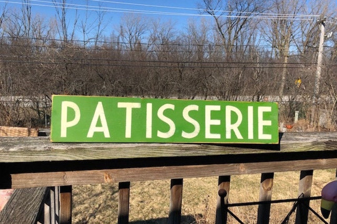 PATISSERIE Sign/french Sign/vintage Style Sign/hand Painted Sign/green ...