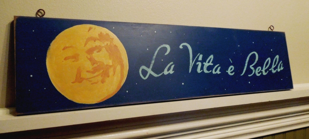 La Vita E Bella Sign/italian Sign/life is Beautiful Sign/hand Painted ...