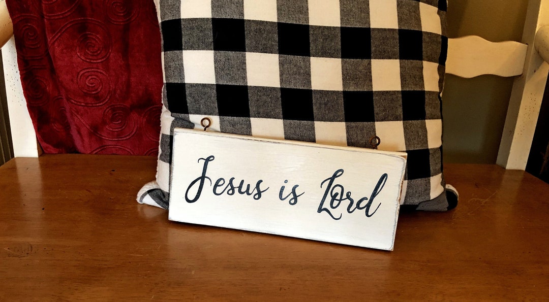 Jesus is Lord Sign/christian Decor/farmhouse Style Sign/black and White ...