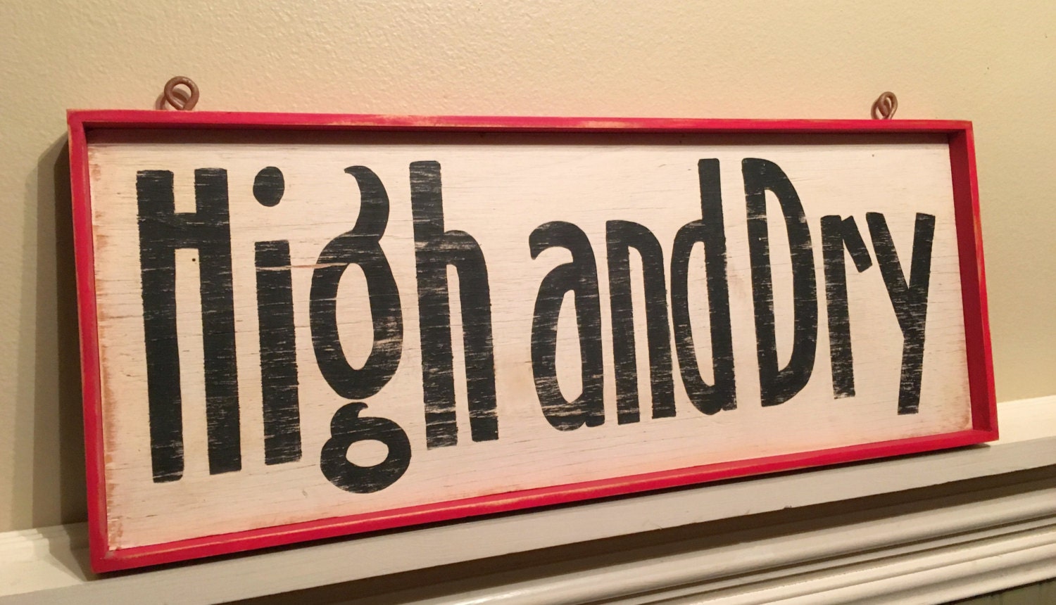 High and Dry Sign/hand Painted Sign/prohibition Era - Etsy