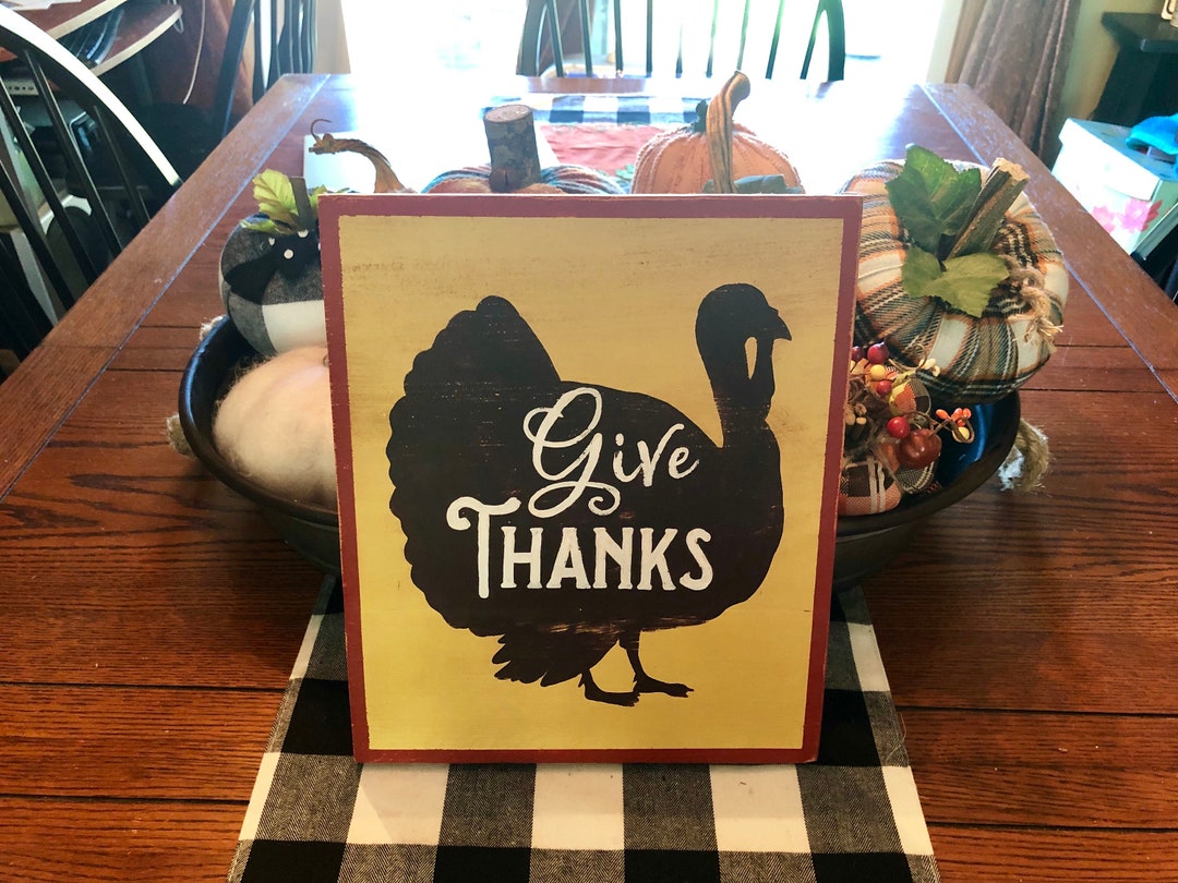 Give Thanks Sign/thanksgiving Sign/rustic Sign/turkey Sign/autumn Decor ...