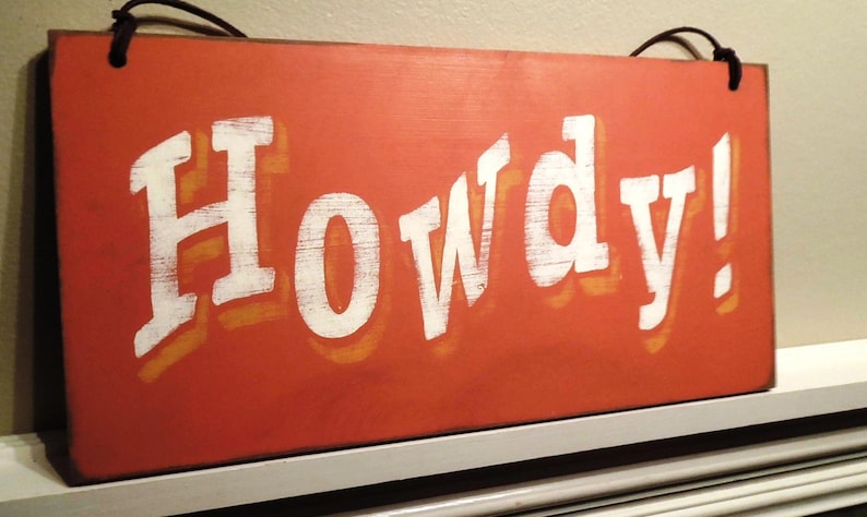 Howdy Sign/orange Sign/hand Painted Sign/cowboy Sign/western - Etsy