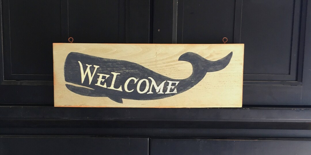 Welcome Sign/whale Sign/hand Painted/rustic Sign/nautical Theme/beach ...