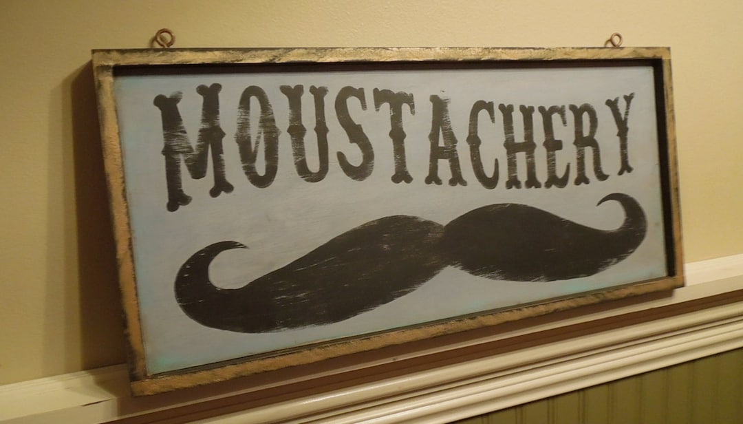 Moustachery Sign/vintage Style Sign/antique Style Sign/hand Painted ...