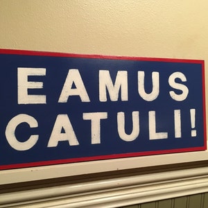 EAMUS CATULI! Sign/let's Go Cubs Sign/hand Painted Sign/reproduction ...