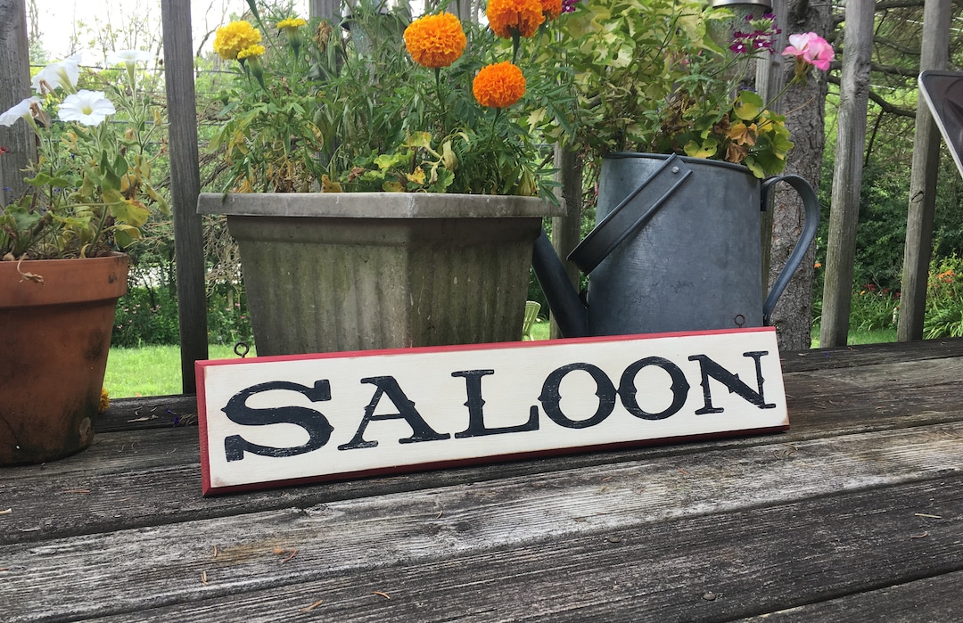 SALOON Sign/old West Style Sign/hand Painted Sign/man Cave/gift for Him ...
