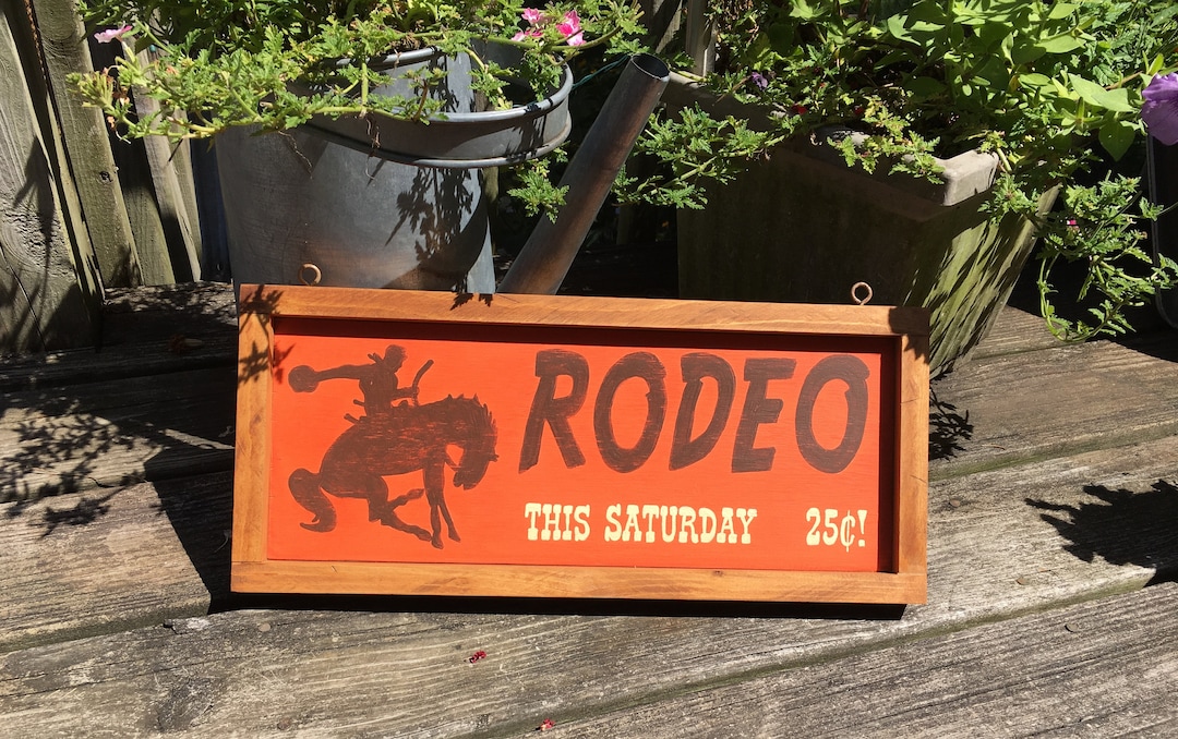 RODEO Sign/cowboy Sign/rustic Sign/hand Painted Sign/orange Sign/wild ...