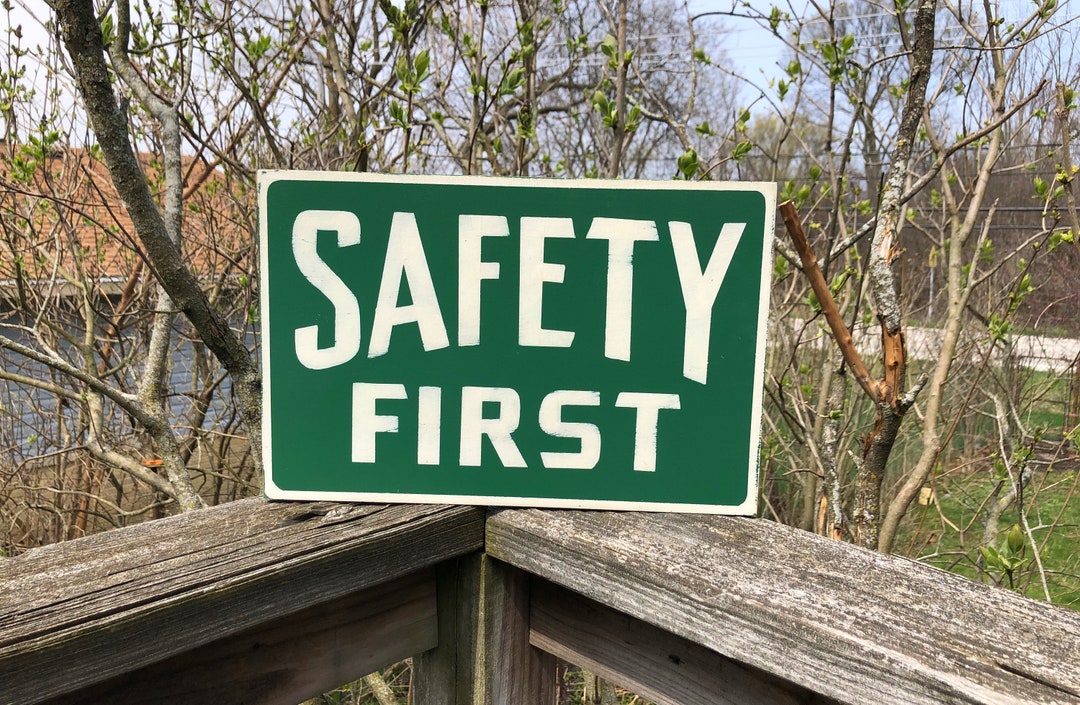 Safety First Sign/hand Painted/1940's Factory Sign/antique Reproduction ...
