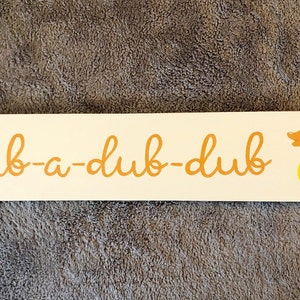 Rub a Dub Dub Sign/kids Bathroom Sign/bath Time Sign/rubber Ducky Sign ...
